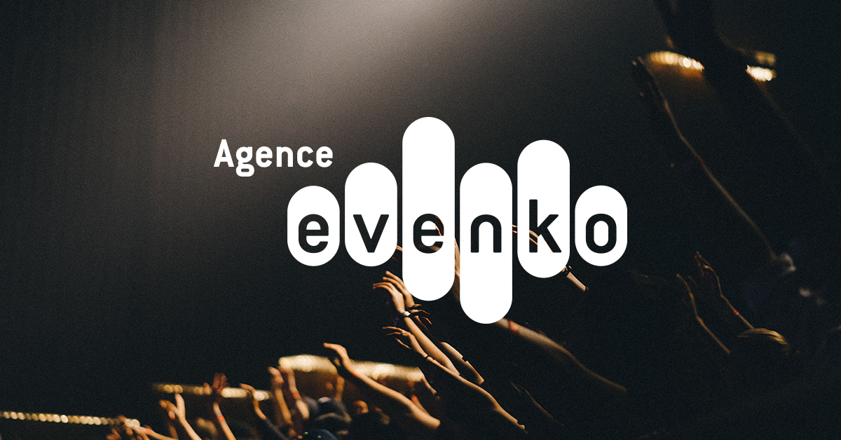 Agence evenko | Promotion événementielle, location de salles, booking d ...
